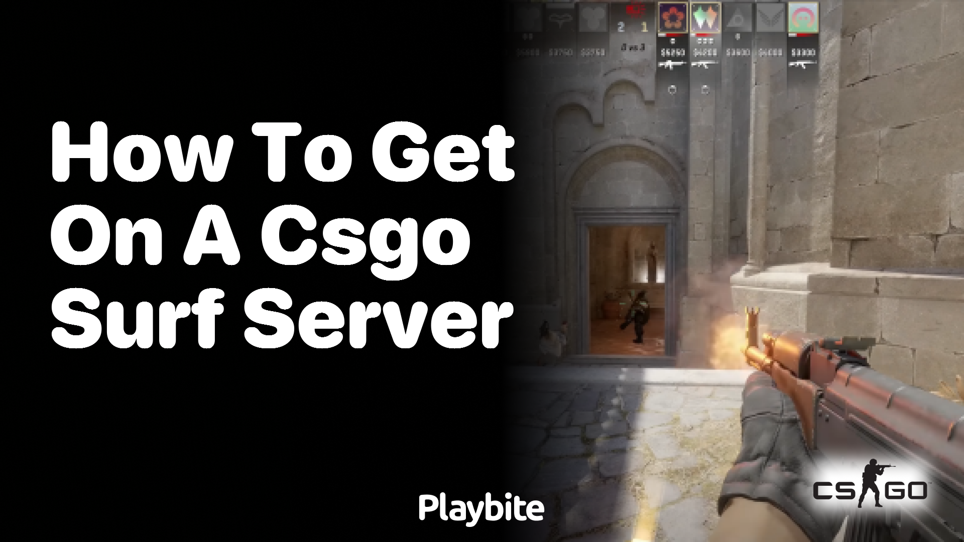 How to get on a CS:GO surf server - Playbite