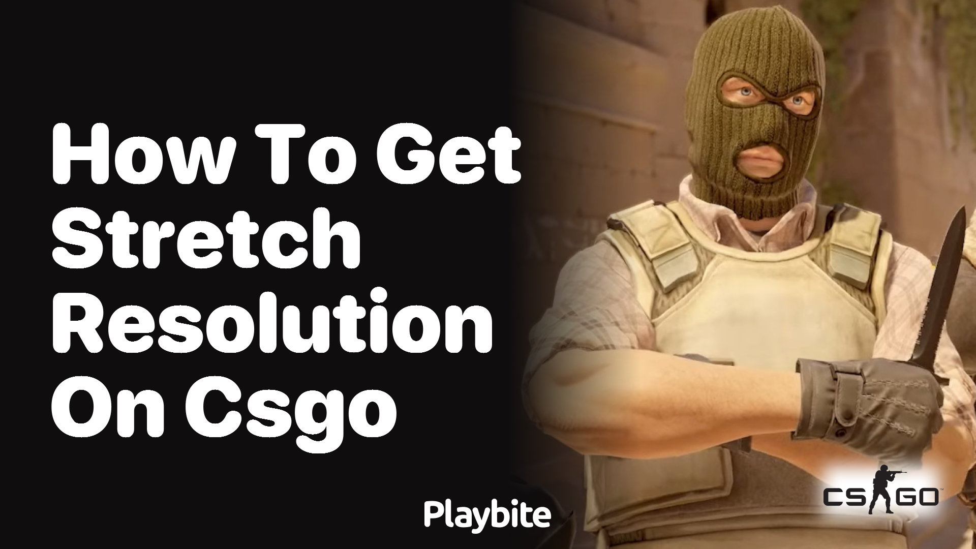 How to get stretch resolution on CS:GO - Playbite