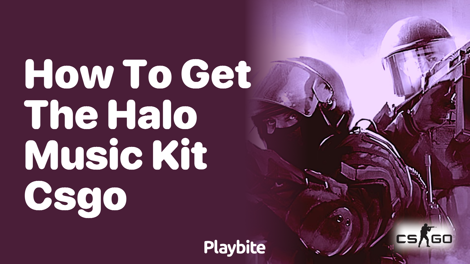 How to Get the Halo Music Kit in CS:GO - Playbite