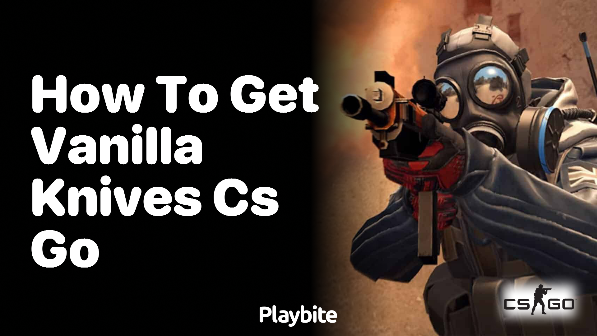 How to get Vanilla Knives in CS:GO - Playbite