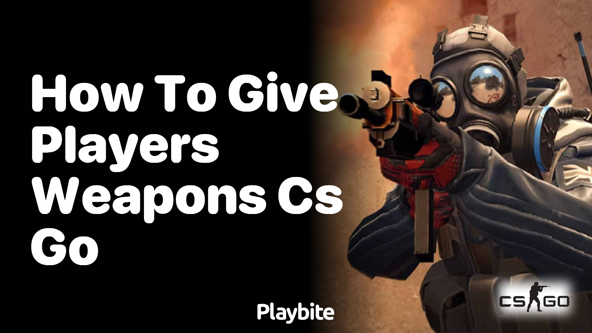 How to give players weapons in CS:GO - Playbite