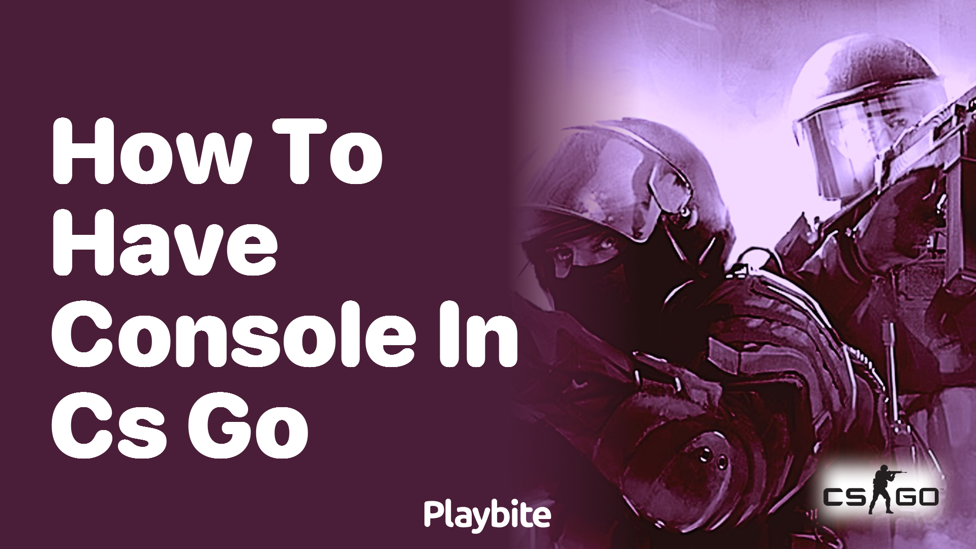 How to enable the console in CS:GO - Playbite