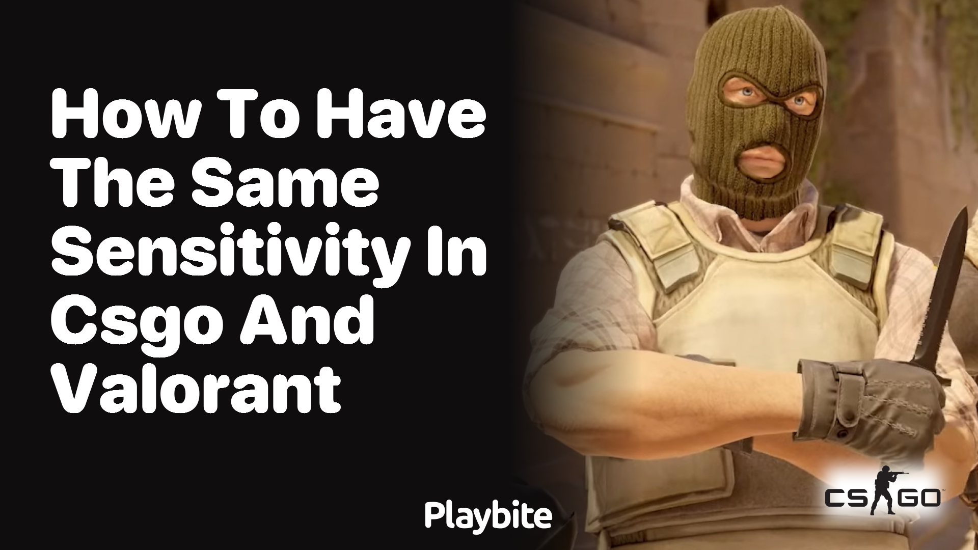How To Have The Same Sensitivity In Csgo And Valorant Playbite