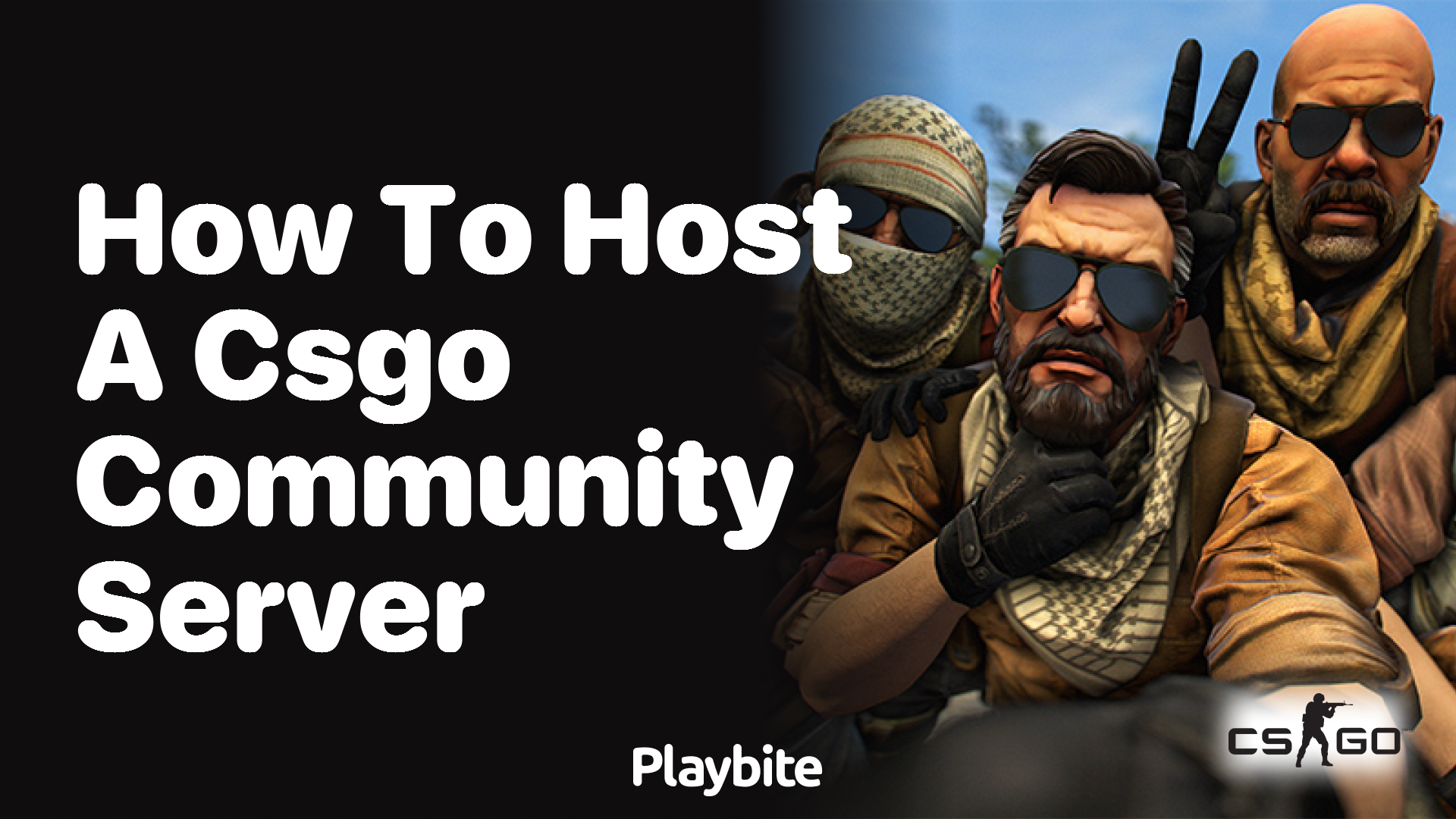 How to Host a CS:GO Community Server - Playbite