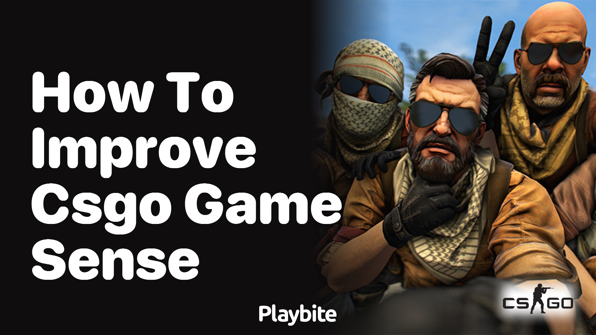 How To Improve Game Sense In Csgo Playbite