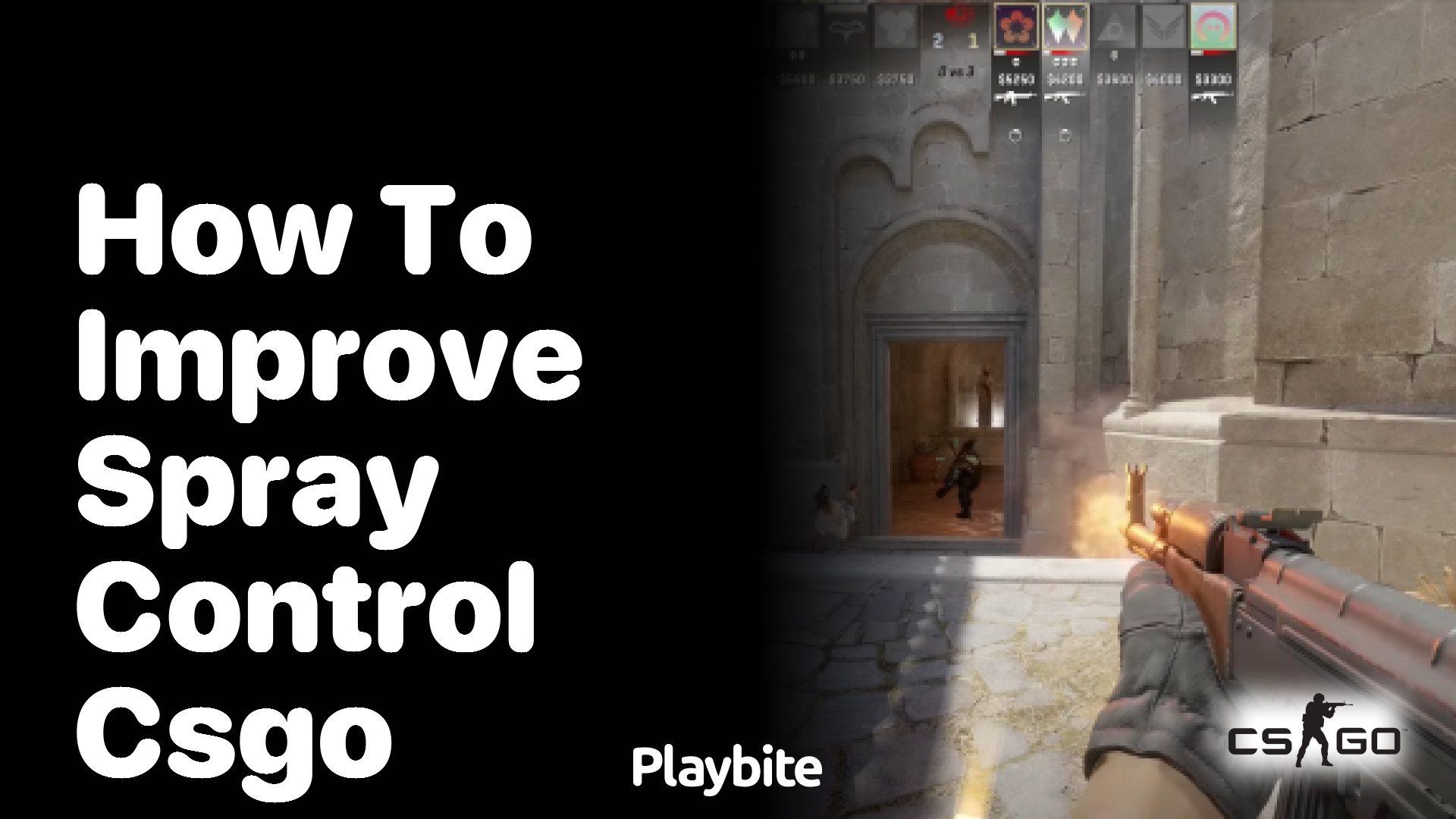 How to improve spray control in CS:GO - Playbite