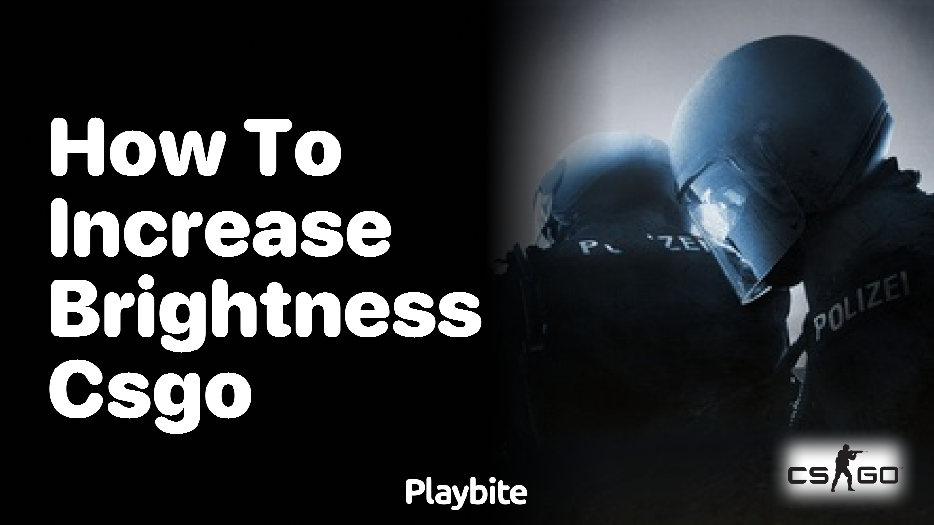 How to increase brightness in CS:GO - Playbite