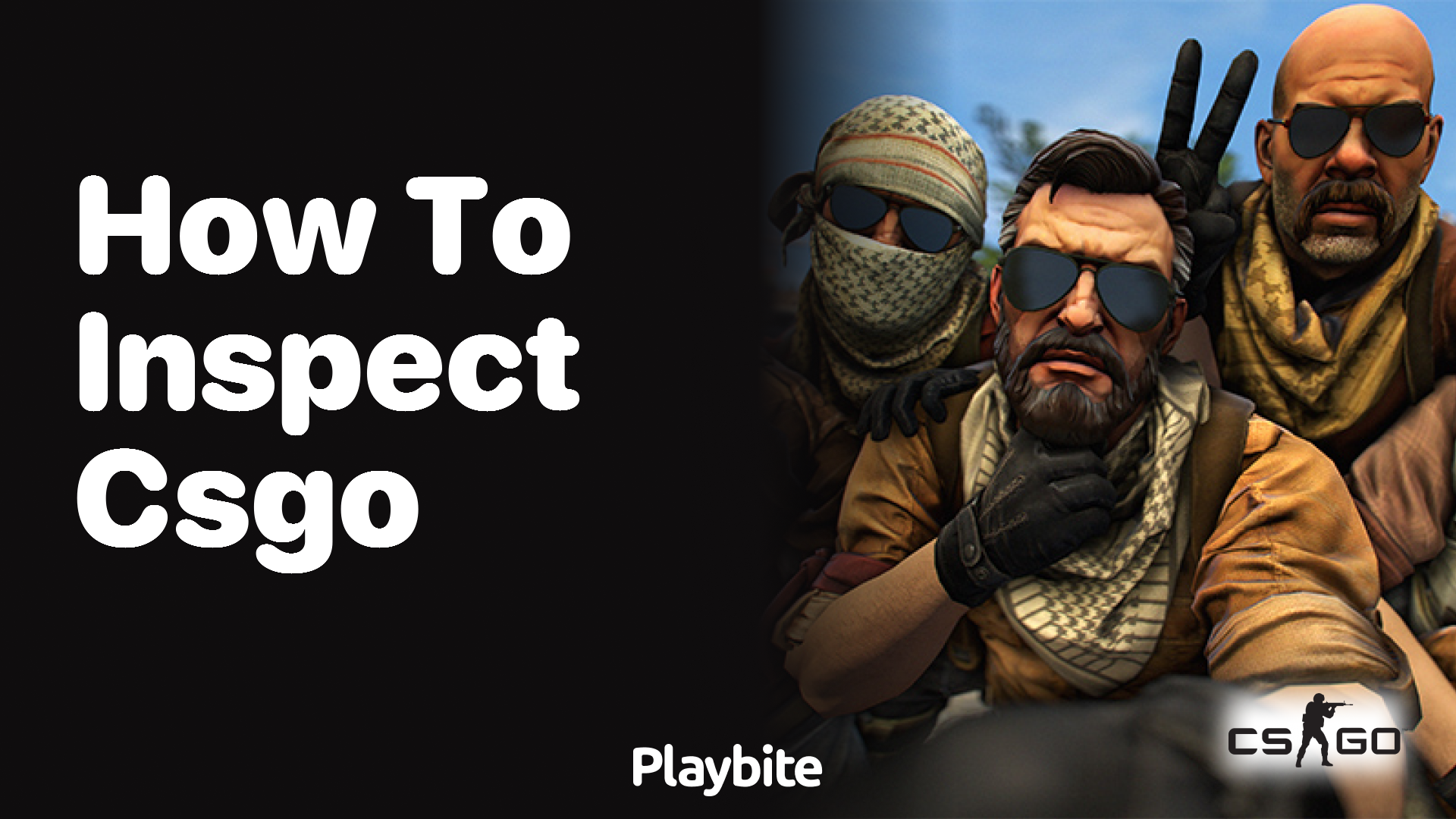 How to inspect in CS:GO? - Playbite