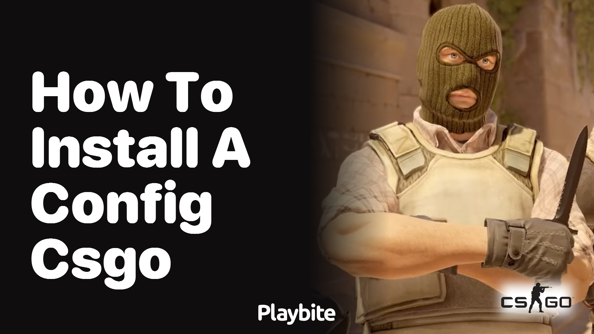 How to install a CS:GO config? - Playbite