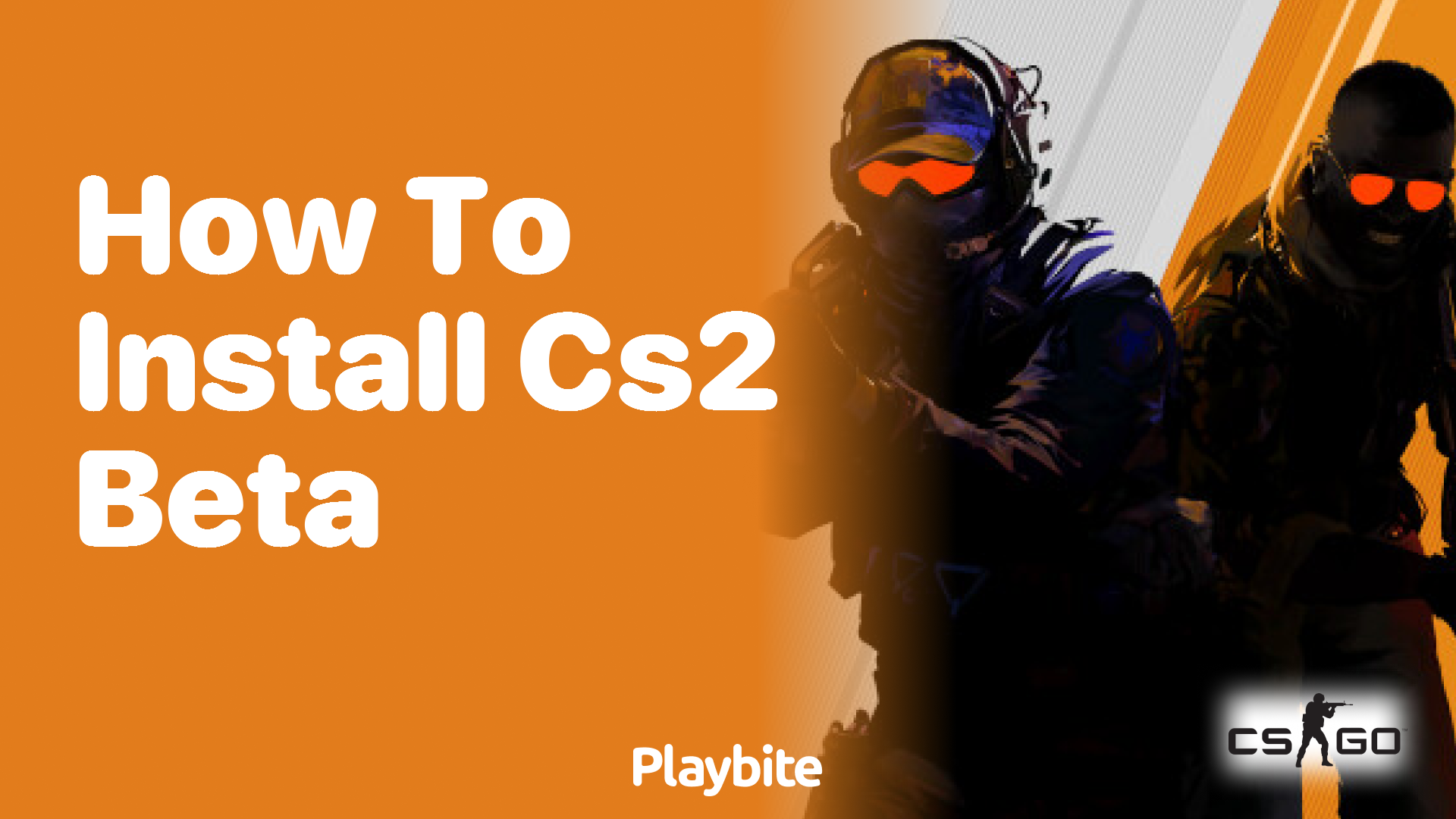 How to Install CS2 Beta - Playbite