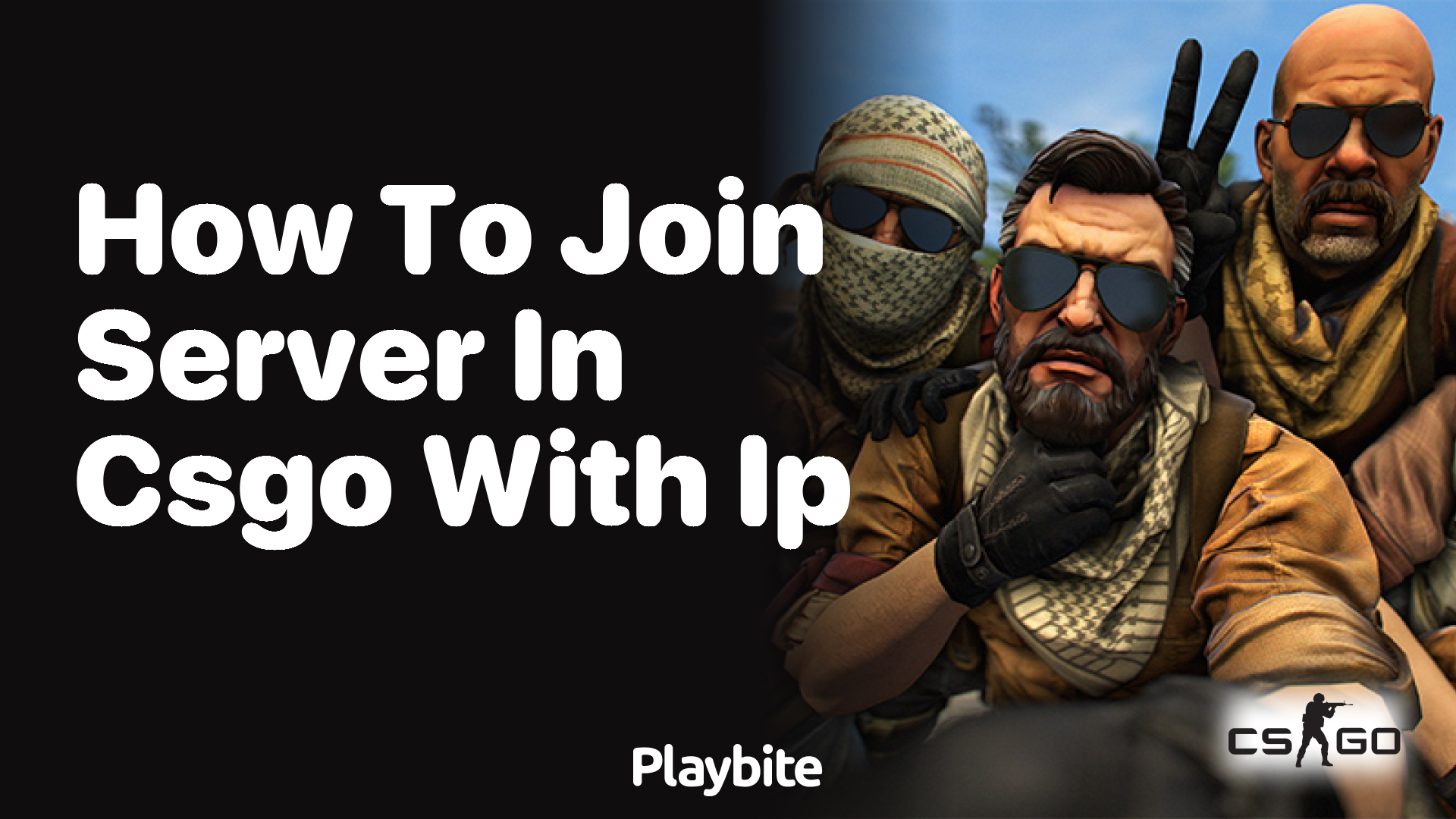 How to Join a Server in CS:GO Using IP - Playbite