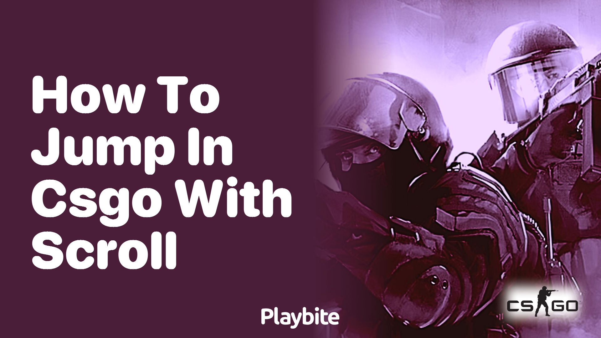 How to jump in CS:GO using the scroll wheel - Playbite