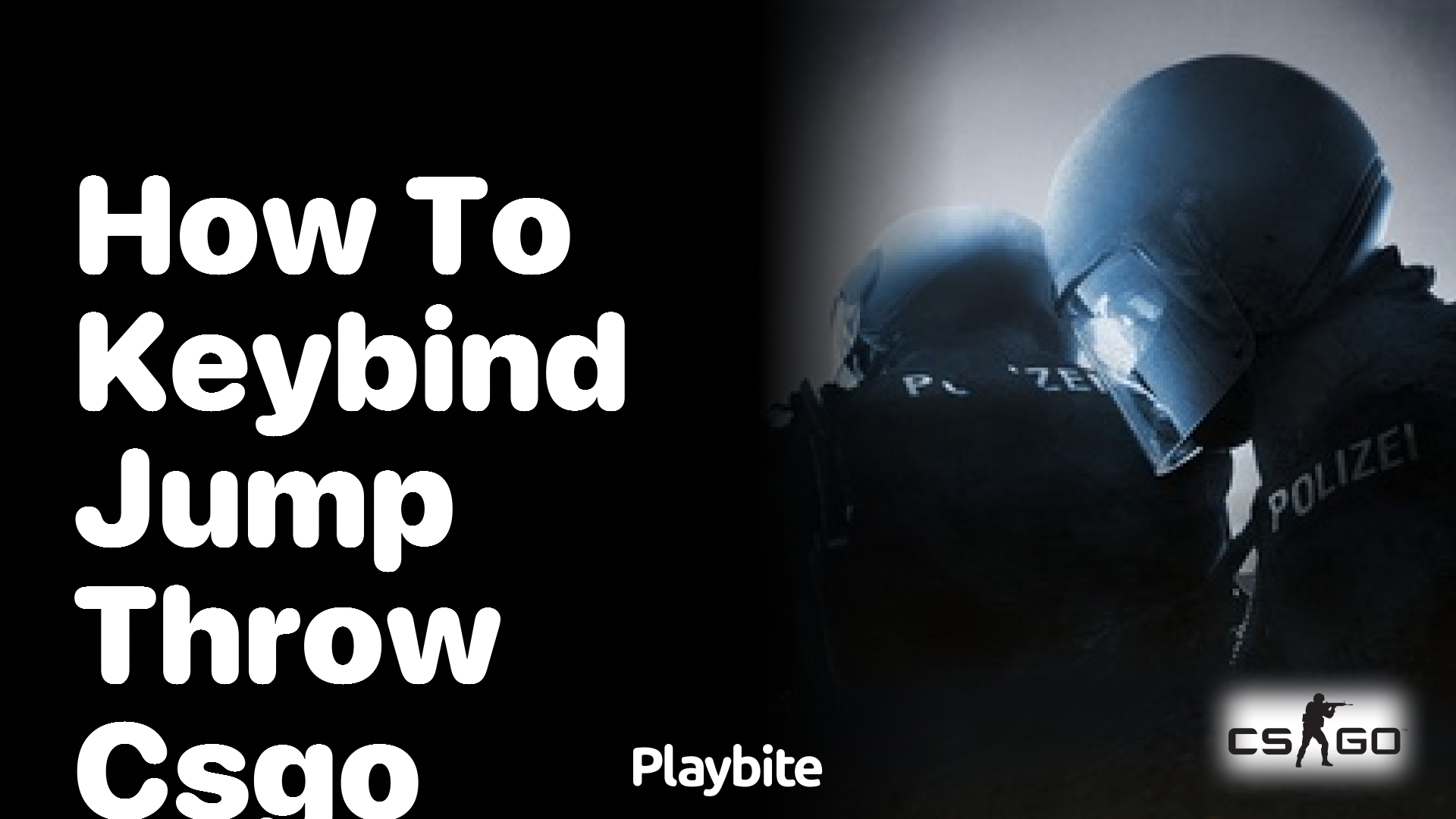 How to Keybind Jump Throw in CS:GO - Playbite