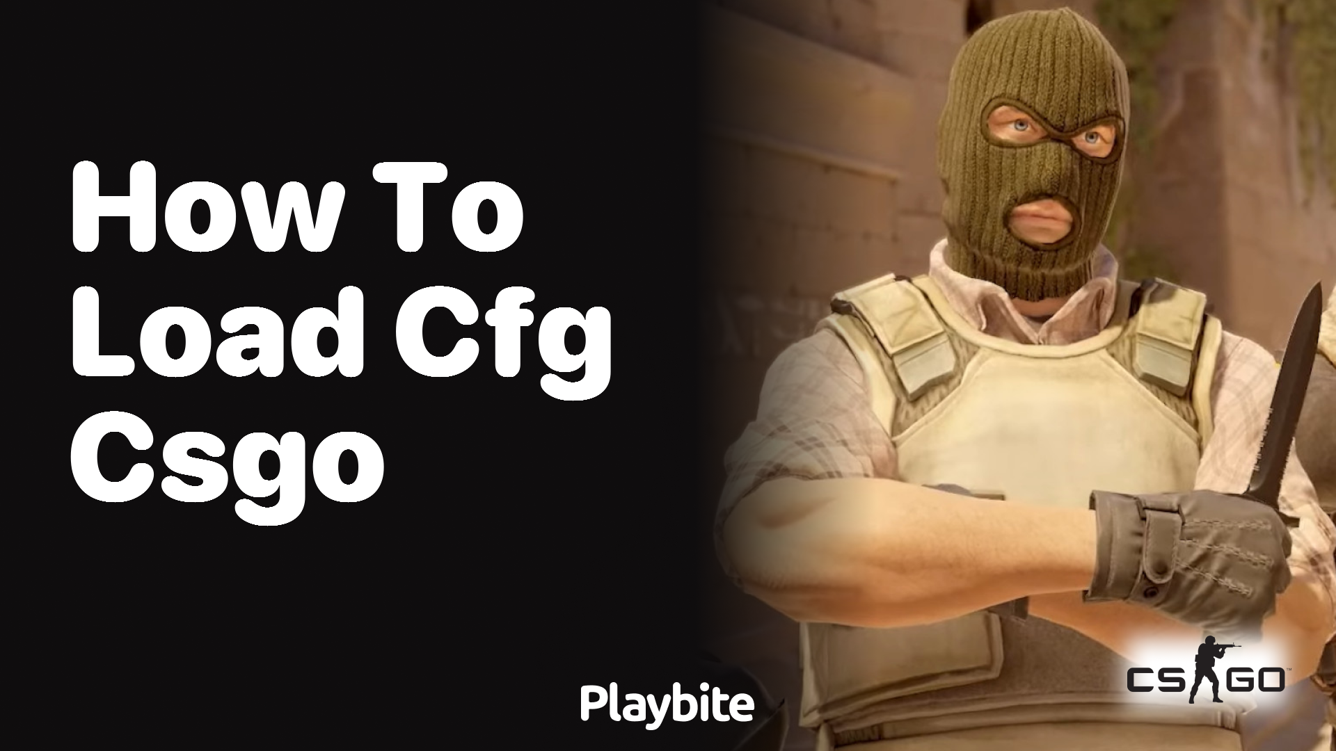 How to Load CFG in CS:GO - Playbite