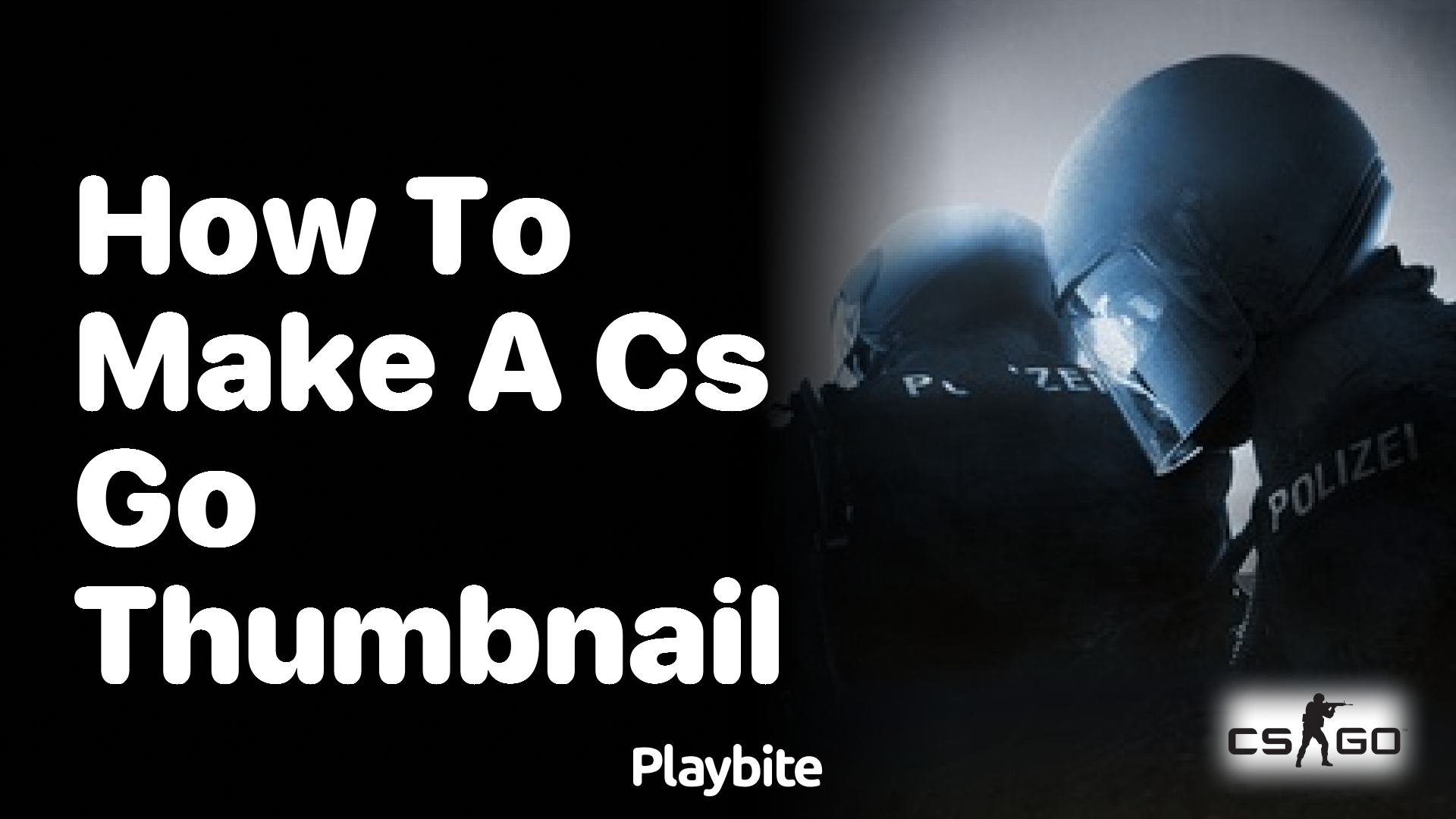 How to Make a CS:GO Thumbnail - Playbite