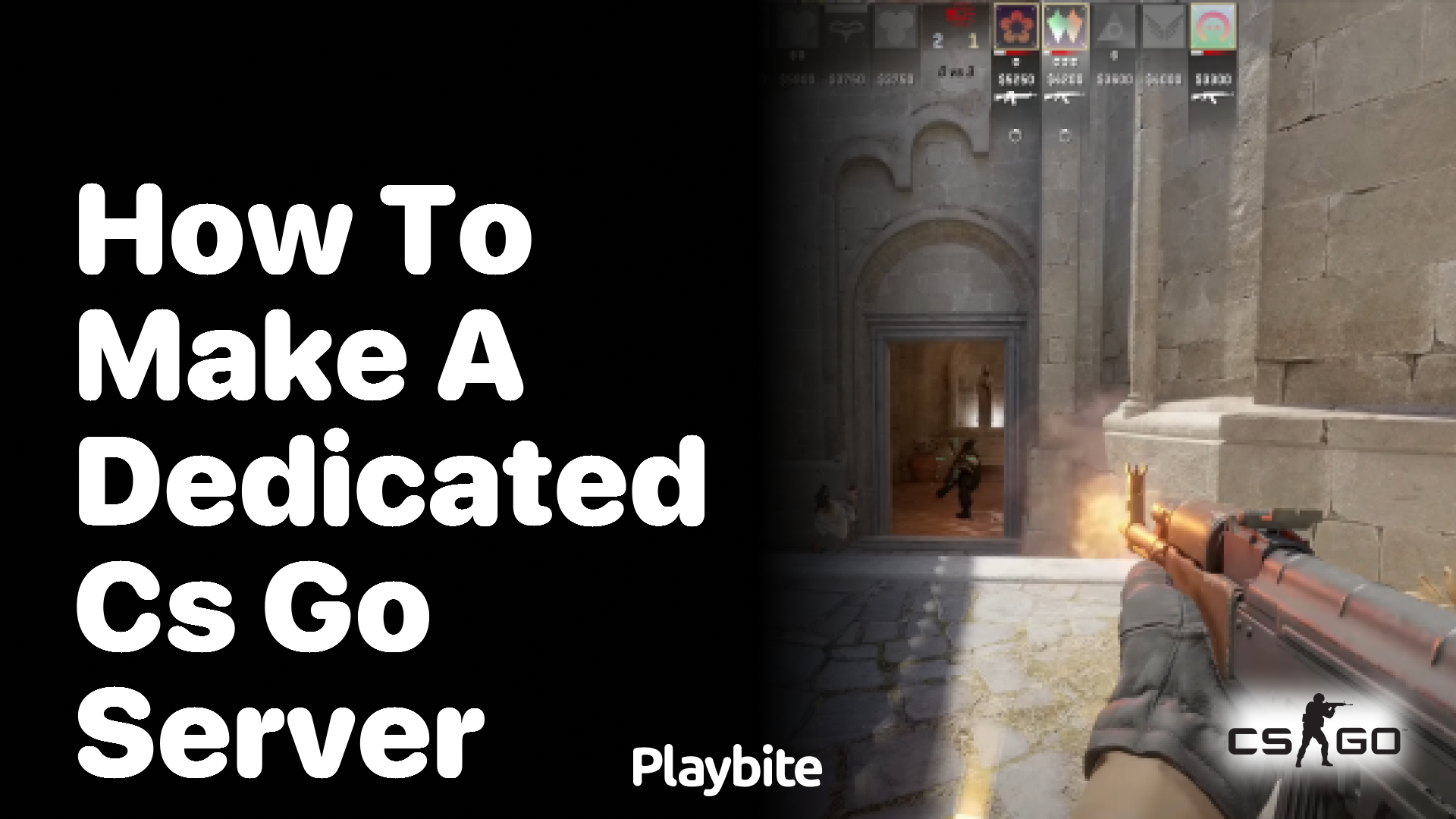 How to Make a Dedicated CS:GO Server - Playbite