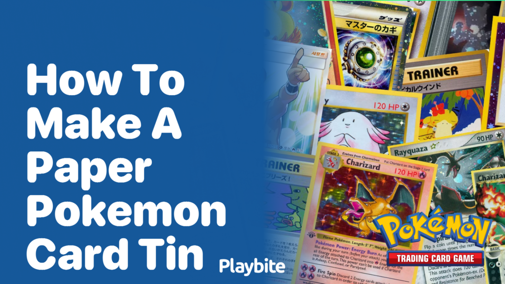 How to Make a Paper Pokemon Card Tin - Playbite