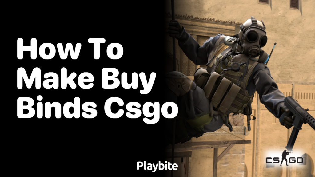 How to Make Buy Binds in CS:GO - Playbite