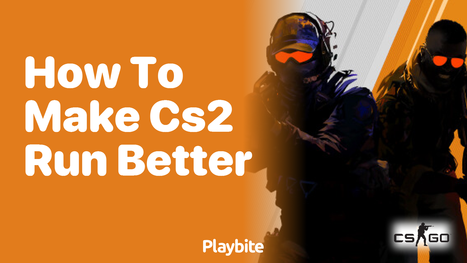 How to make CS2 run better - Playbite