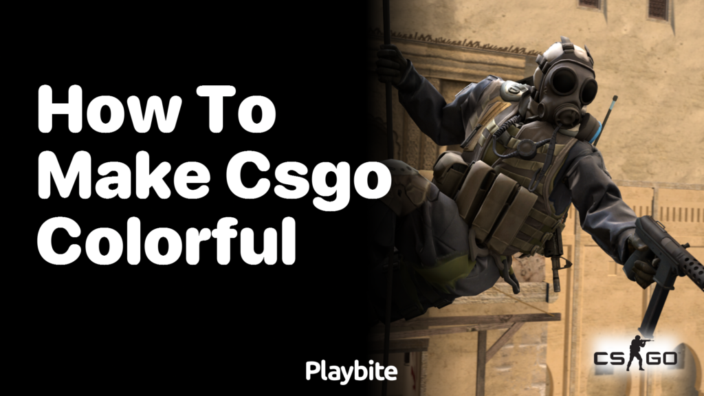 How to Make CS:GO Colorful - Playbite