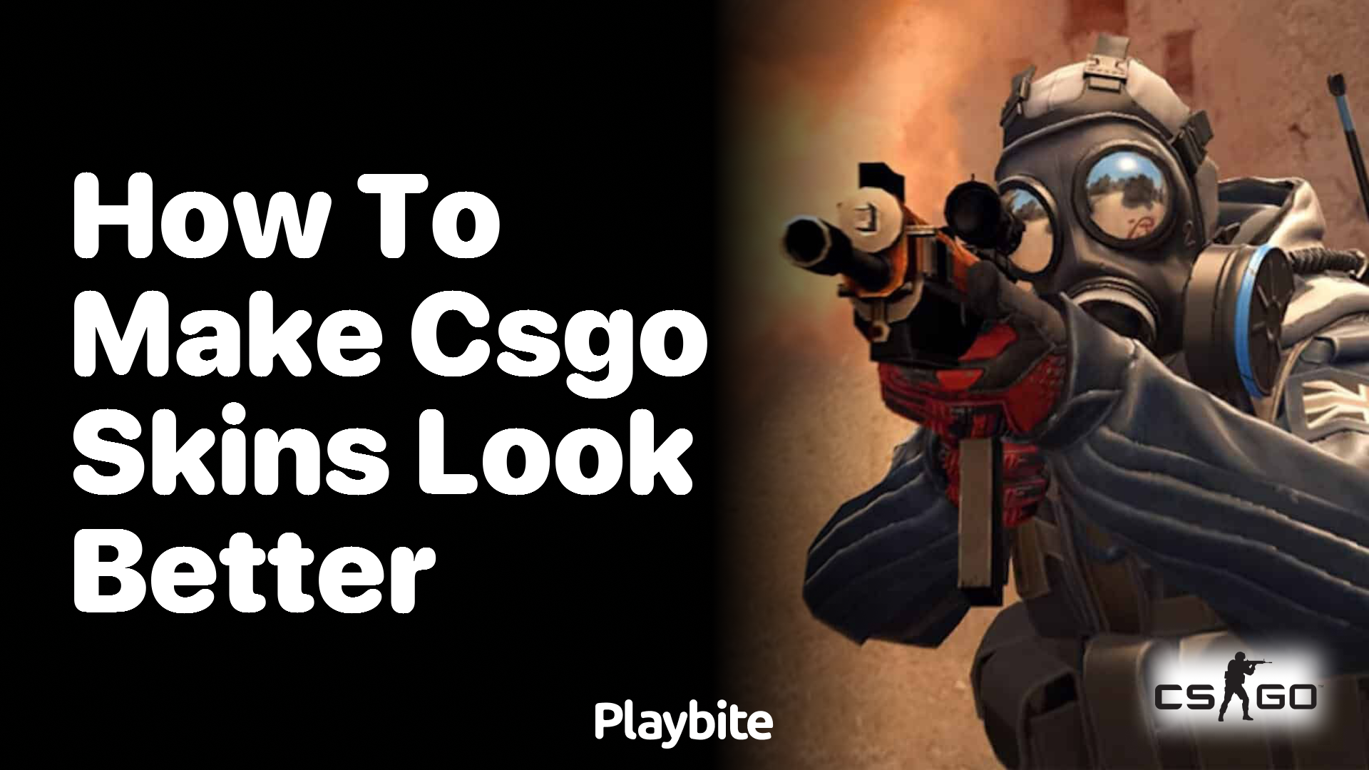 How to Make CS:GO Skins Look Better - Playbite