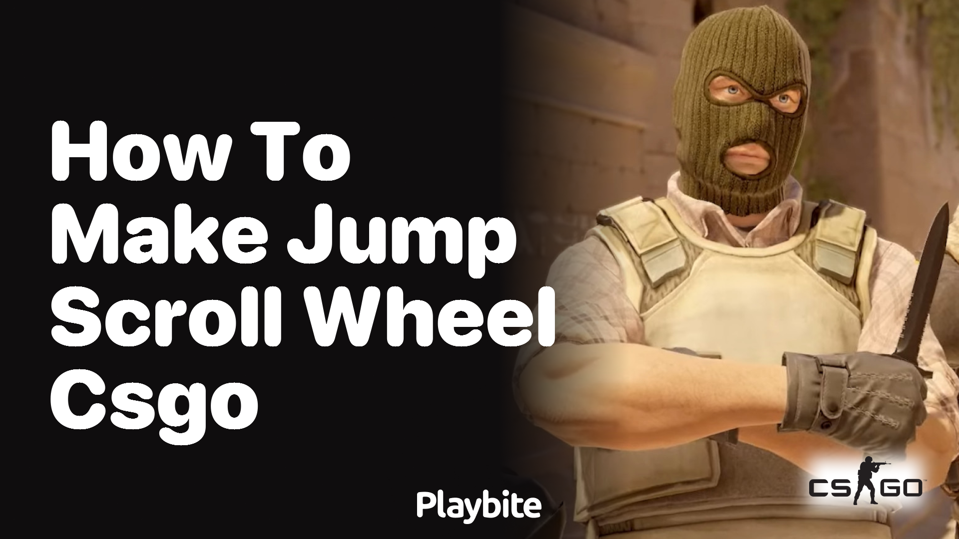 How to make jump scroll wheel in CS:GO? - Playbite