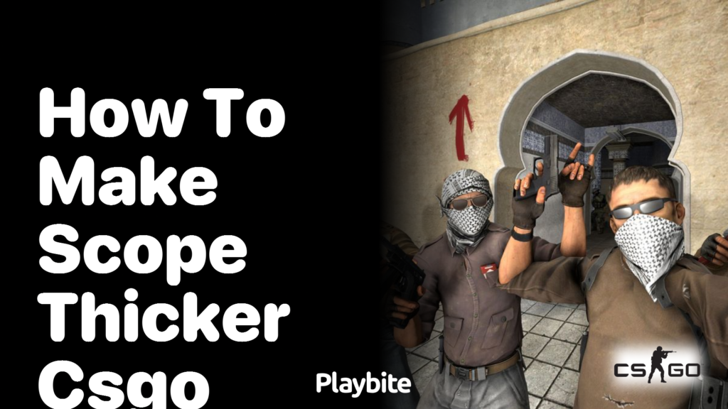 How to make the scope thicker in CS:GO? - Playbite