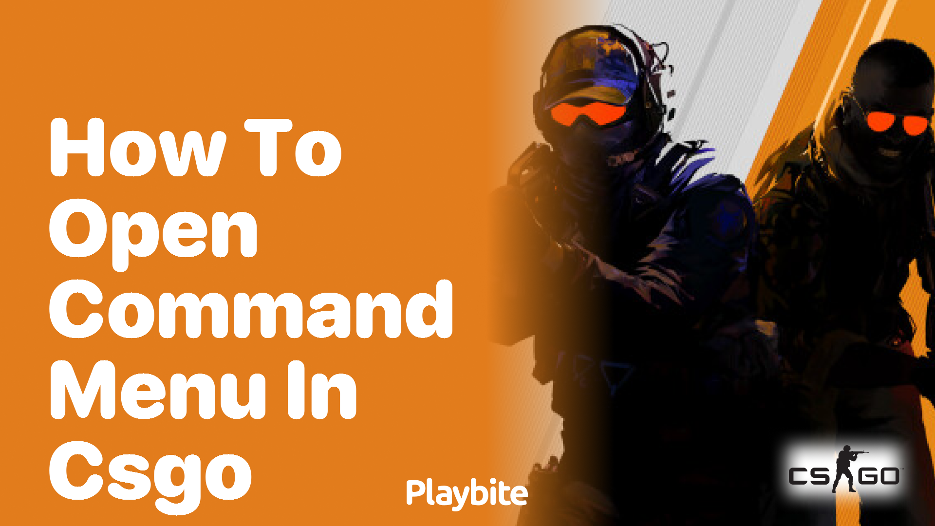 How to Open the Command Menu in CS:GO - Playbite