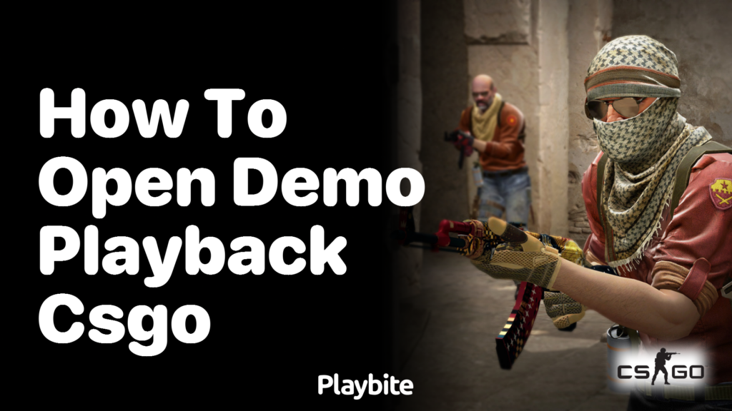 How to open demo playback in CSGO - Playbite