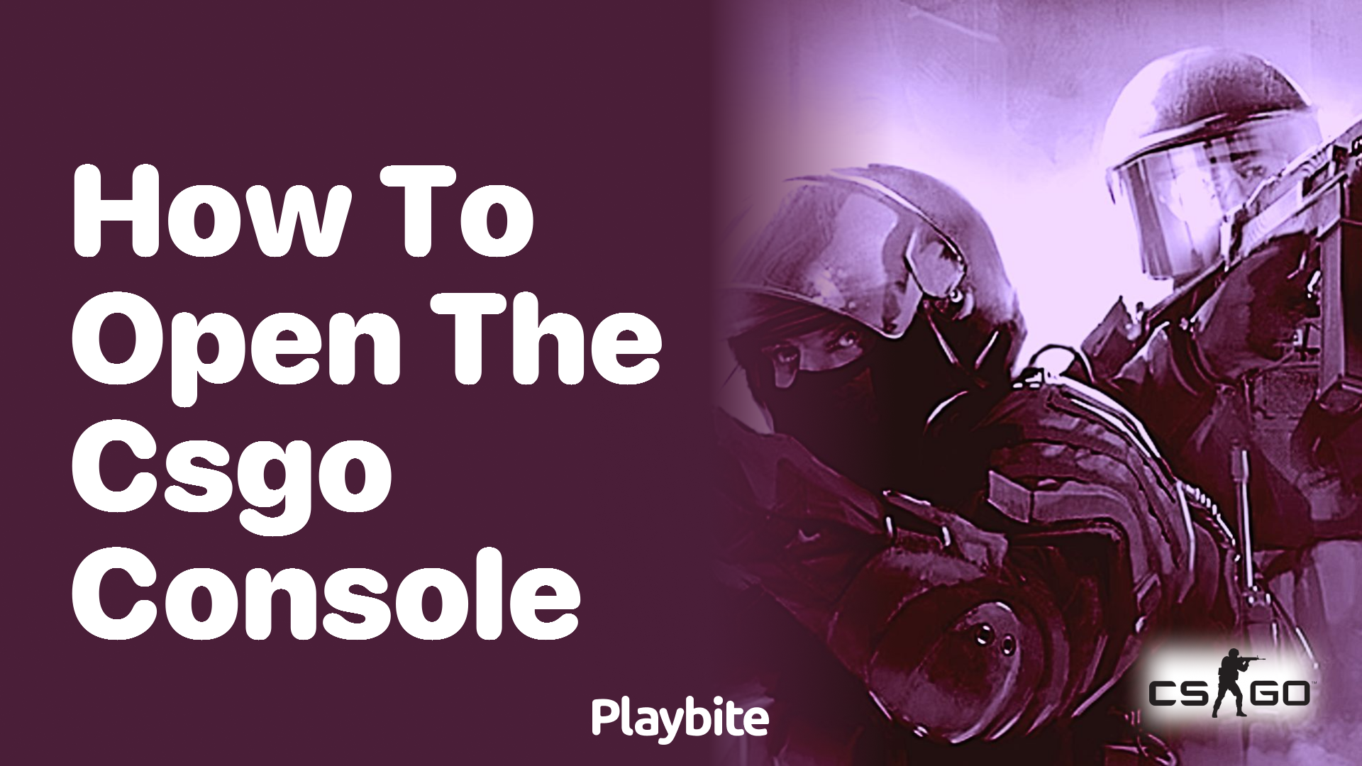 How to Open the CS:GO Console - Playbite