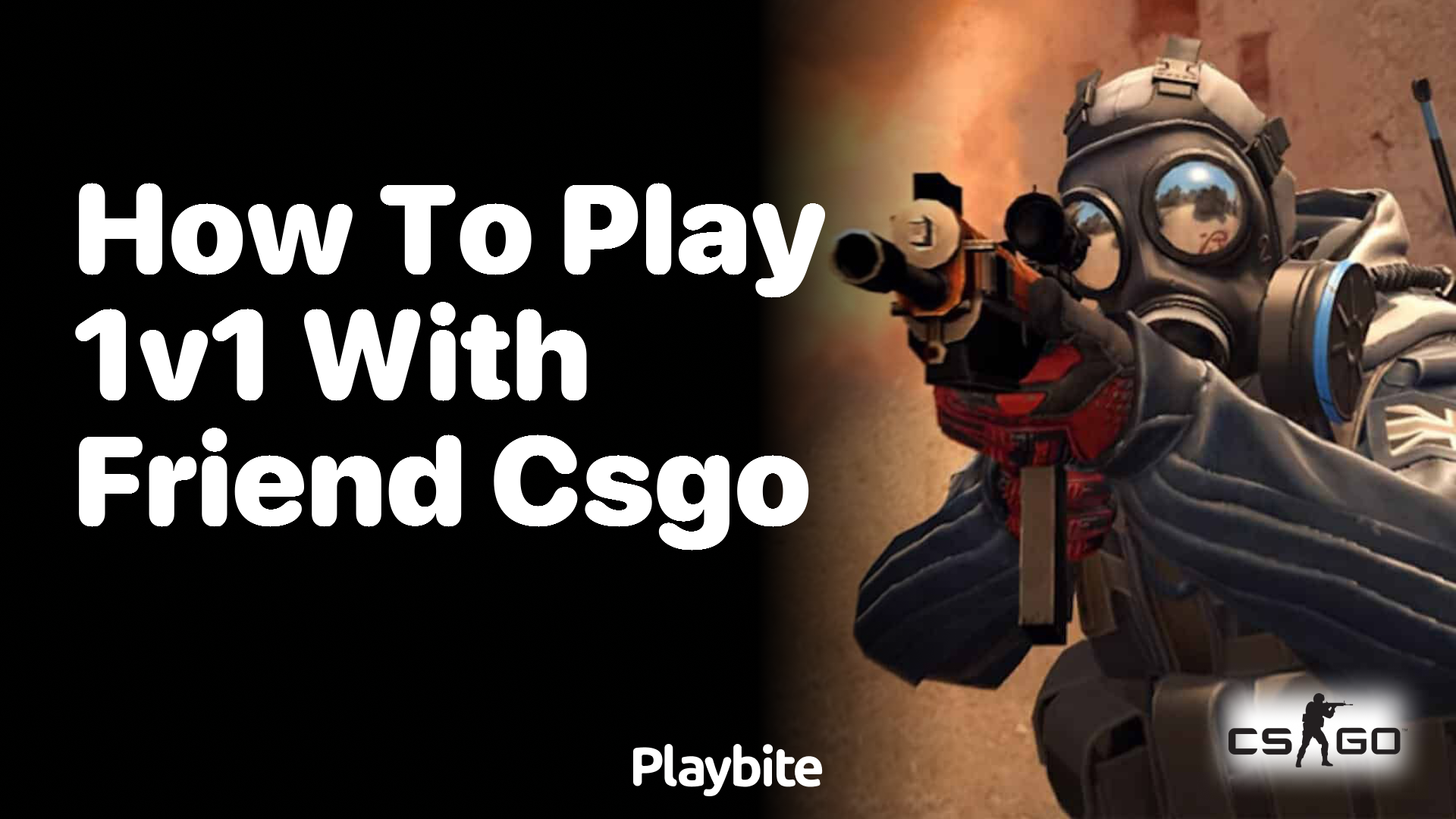 How to play 1v1 with a friend in CSGO - Playbite