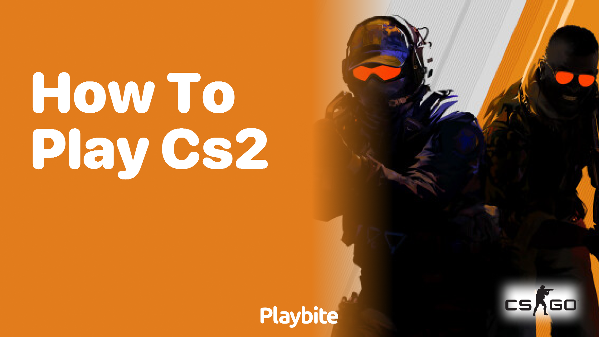 How to play CS2 - Playbite