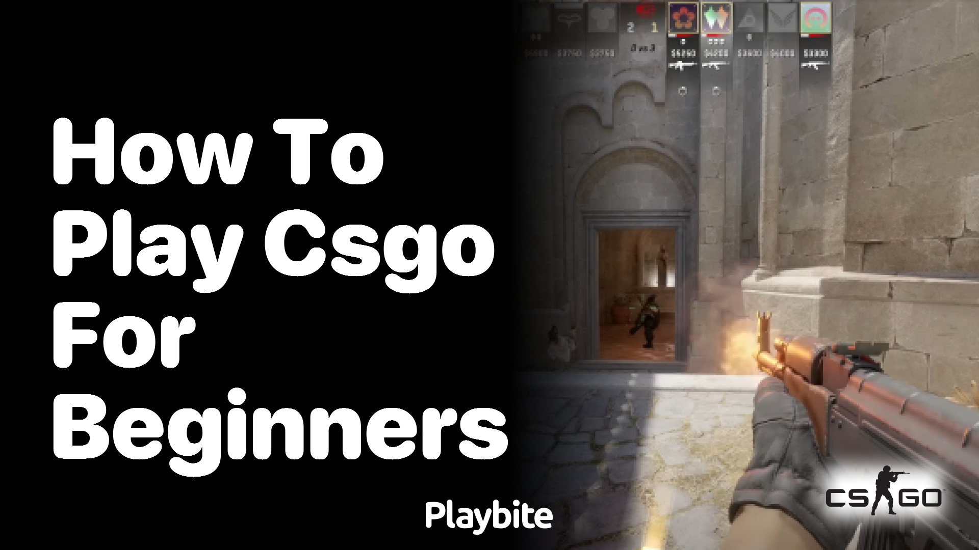 How to play CS:GO for beginners - Playbite
