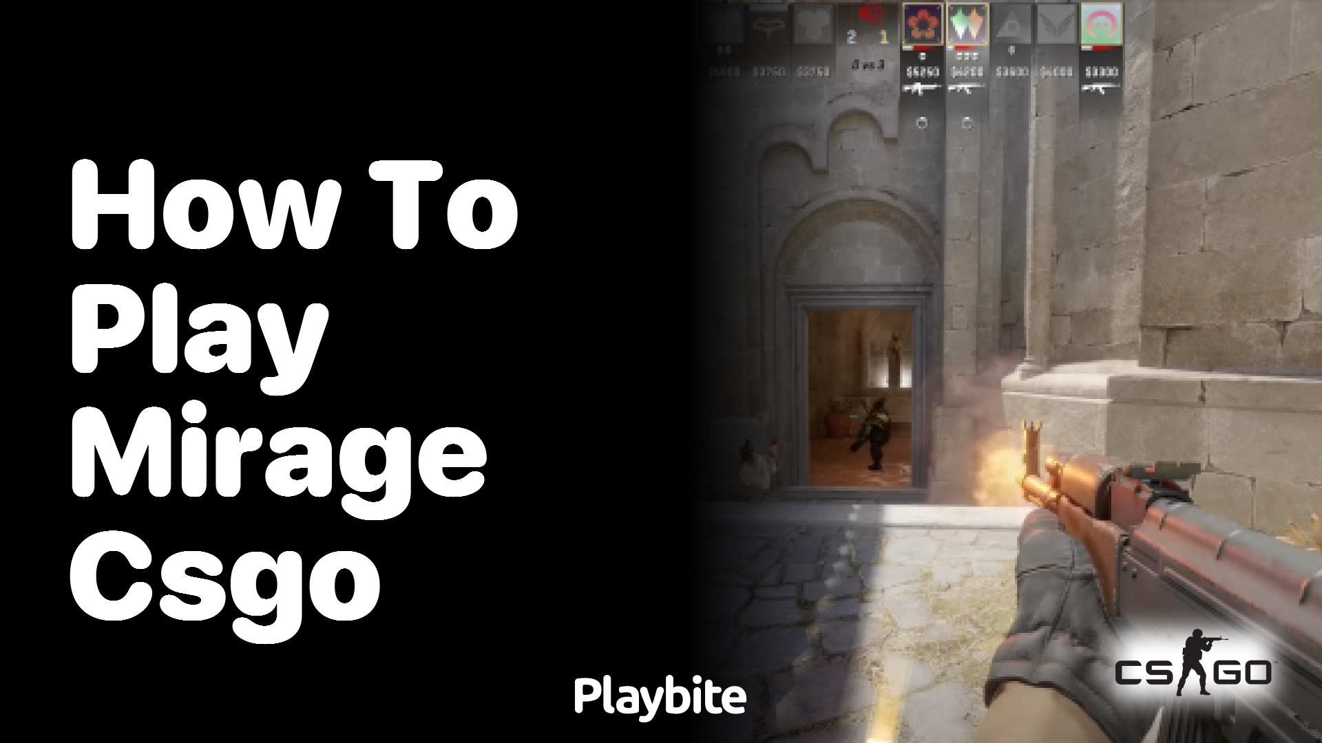 How to play Mirage in CS:GO - Playbite