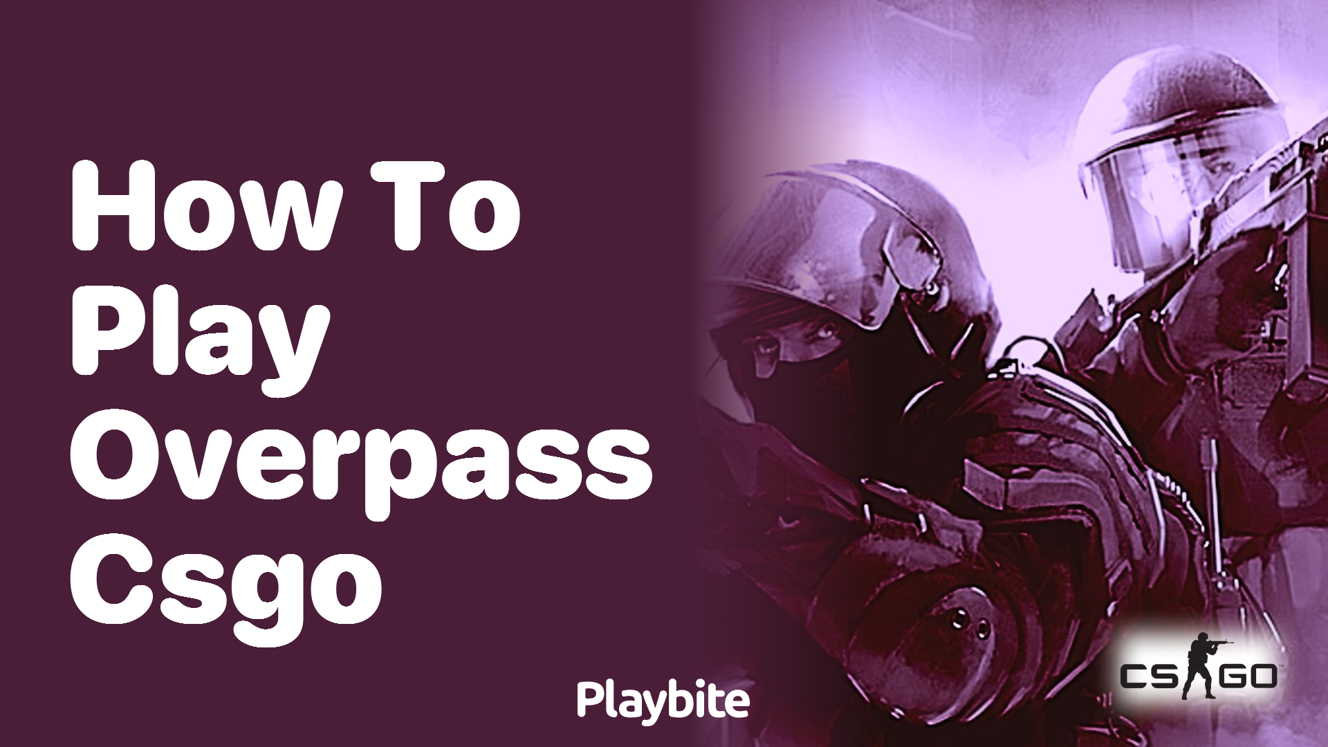 How to play Overpass in CSGO - Playbite