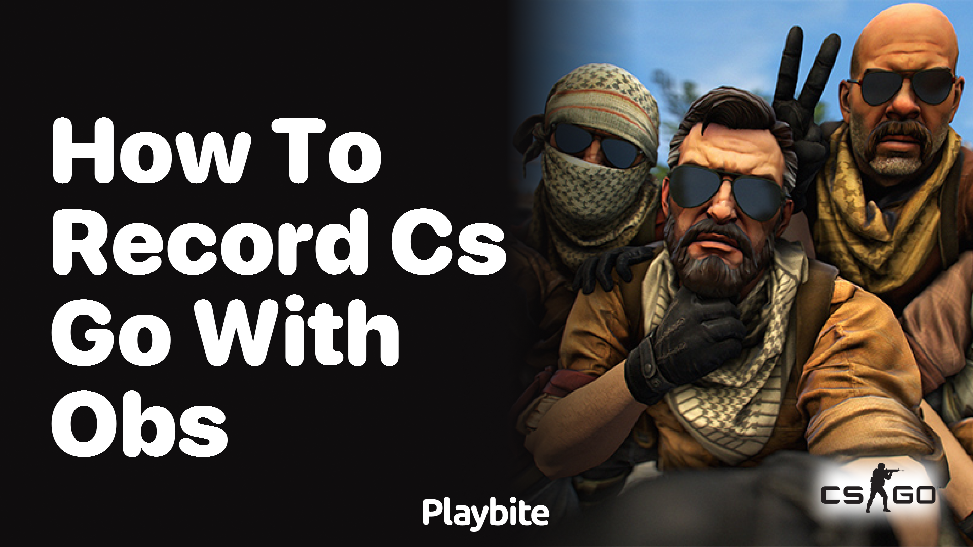 How to Record CS:GO with OBS - Playbite