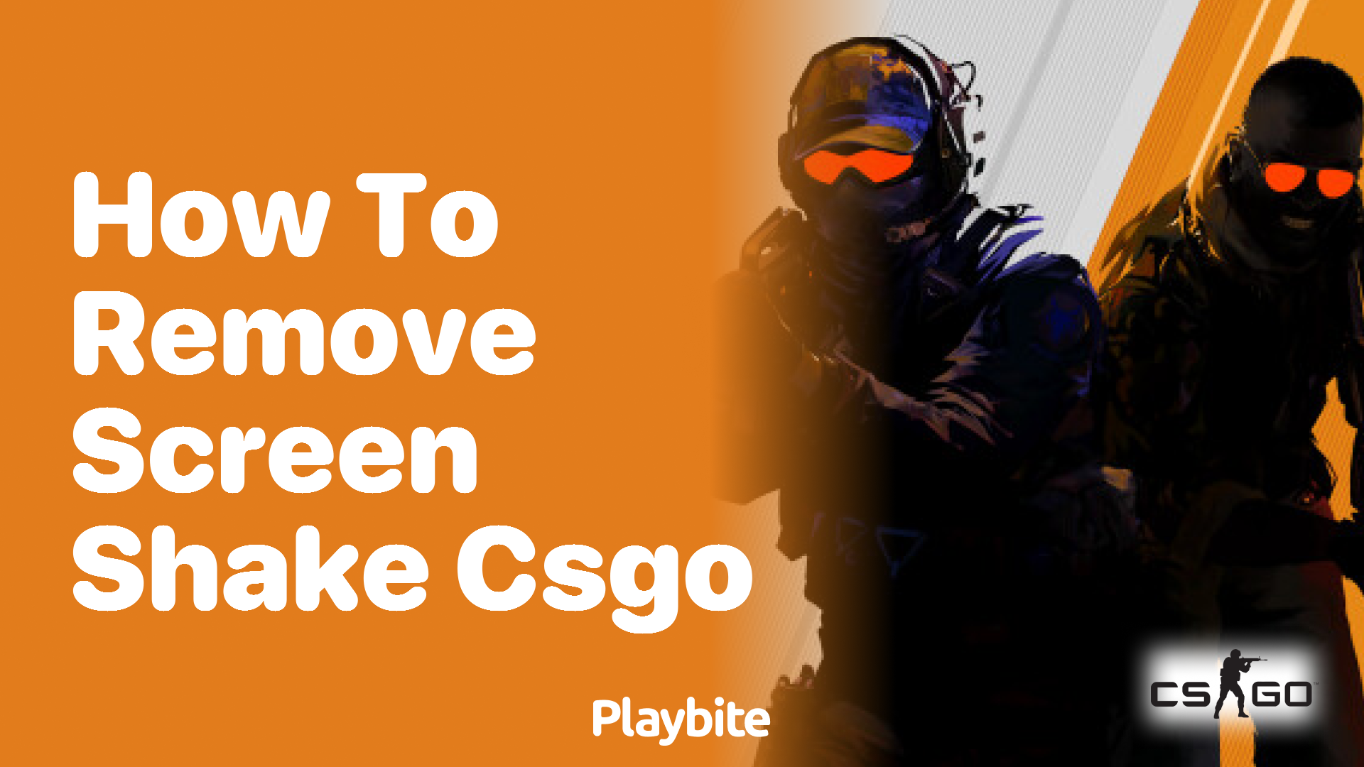 How to remove screen shake in CS:GO - Playbite