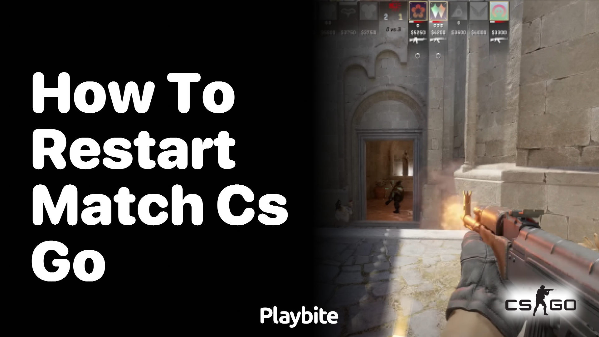 How to restart a match in CS:GO - Playbite
