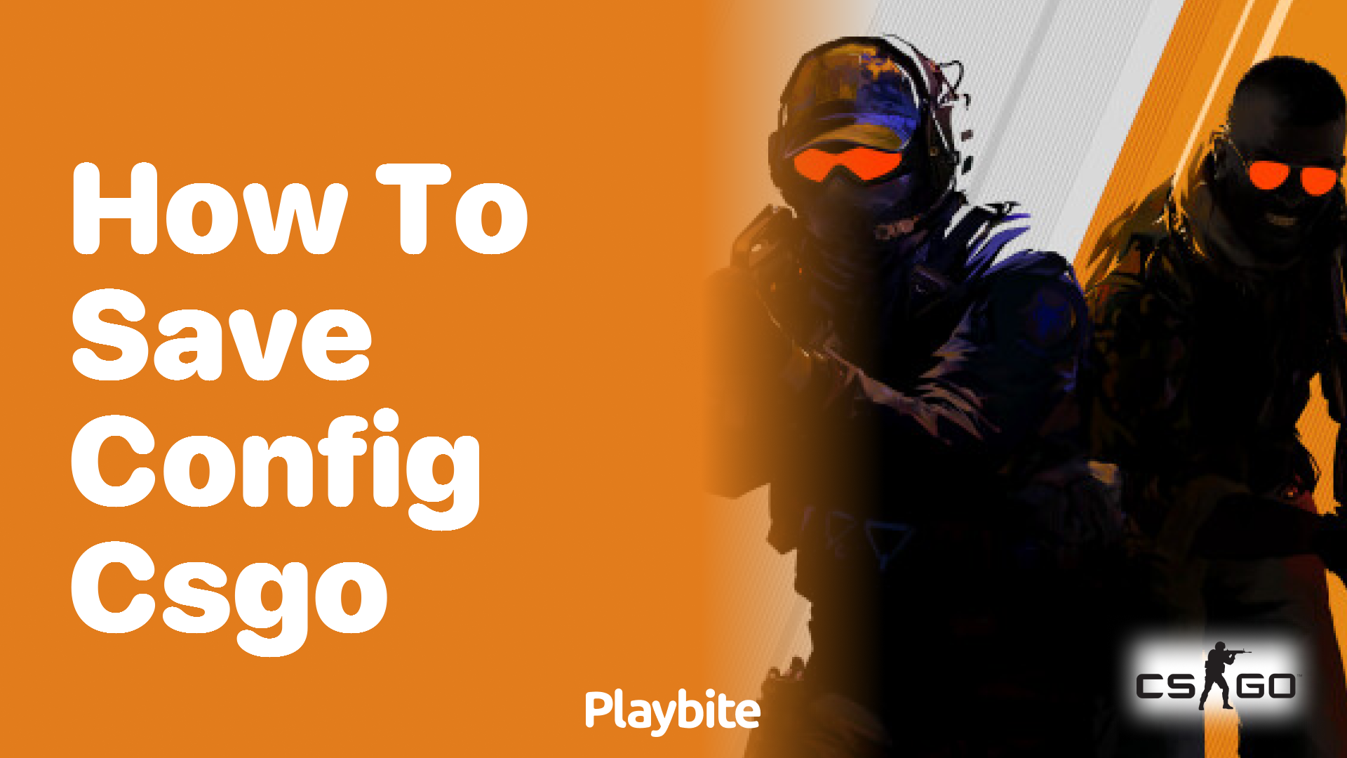 How To Save Your Csgo Configuration Playbite