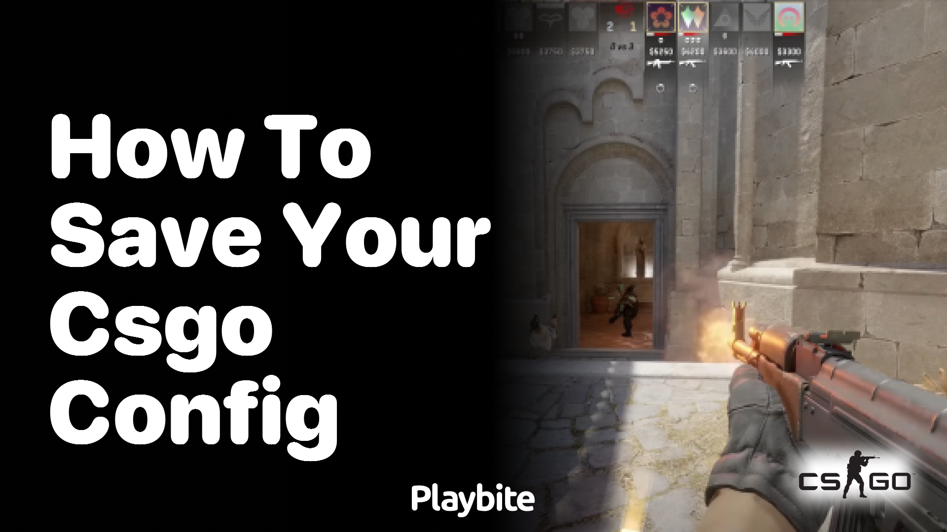 How to save your CS:GO config - Playbite