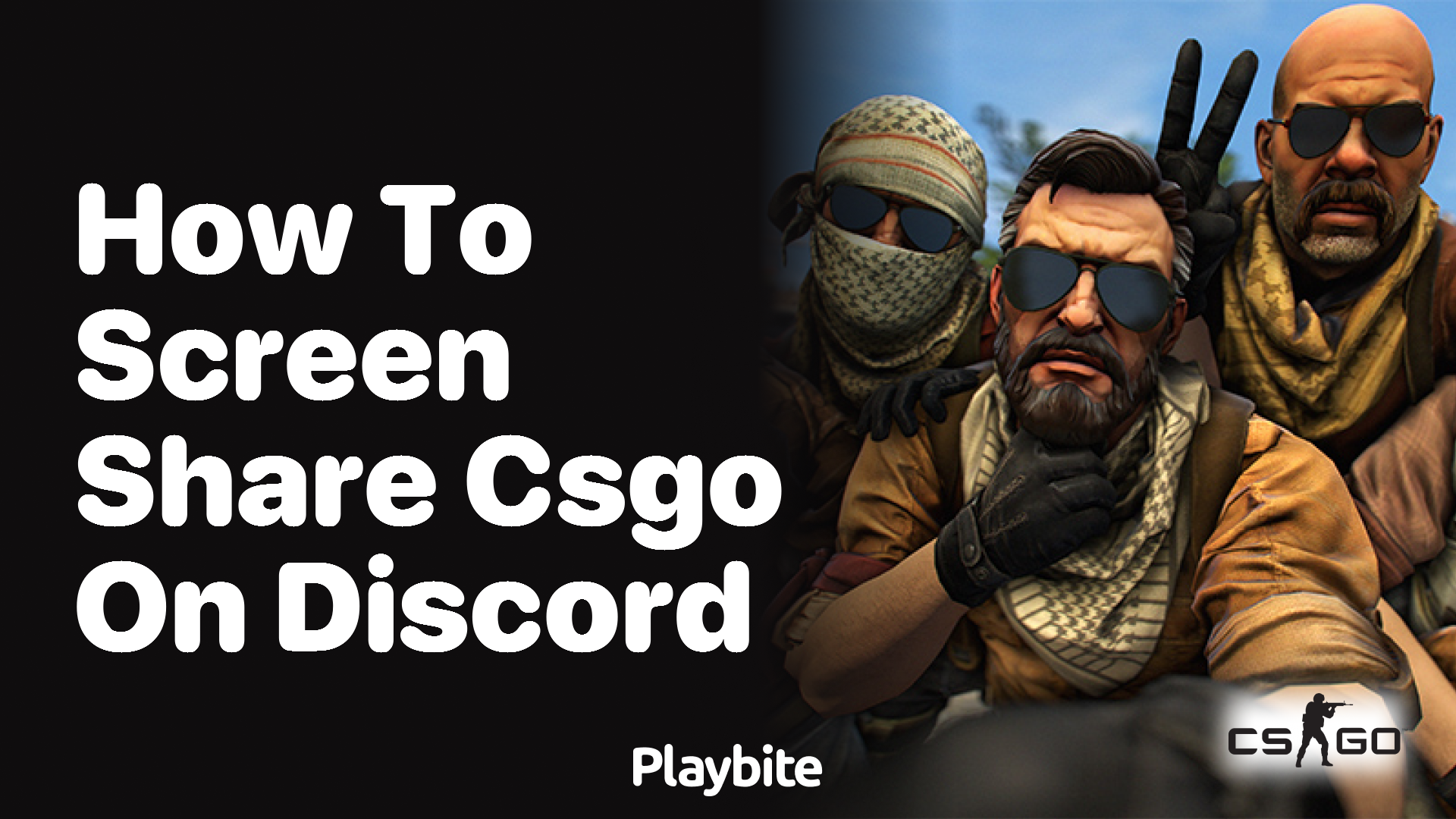 How to screen share CS:GO on Discord - Playbite