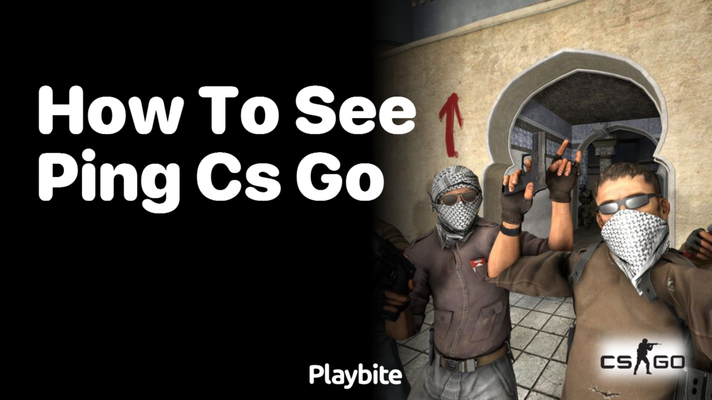 How to see your ping in CS:GO - Playbite