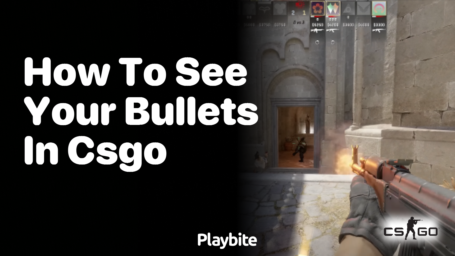 How to see your bullets in CS:GO - Playbite
