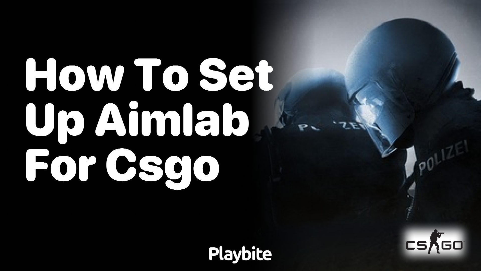 How to set up Aimlab for CS:GO - Playbite
