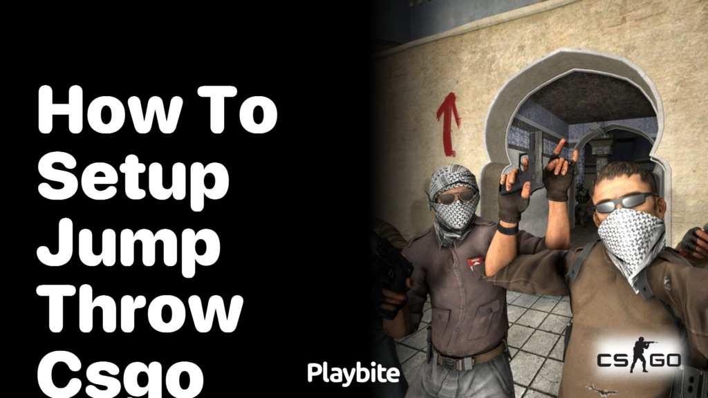 How to setup jump throw in CS:GO - Playbite