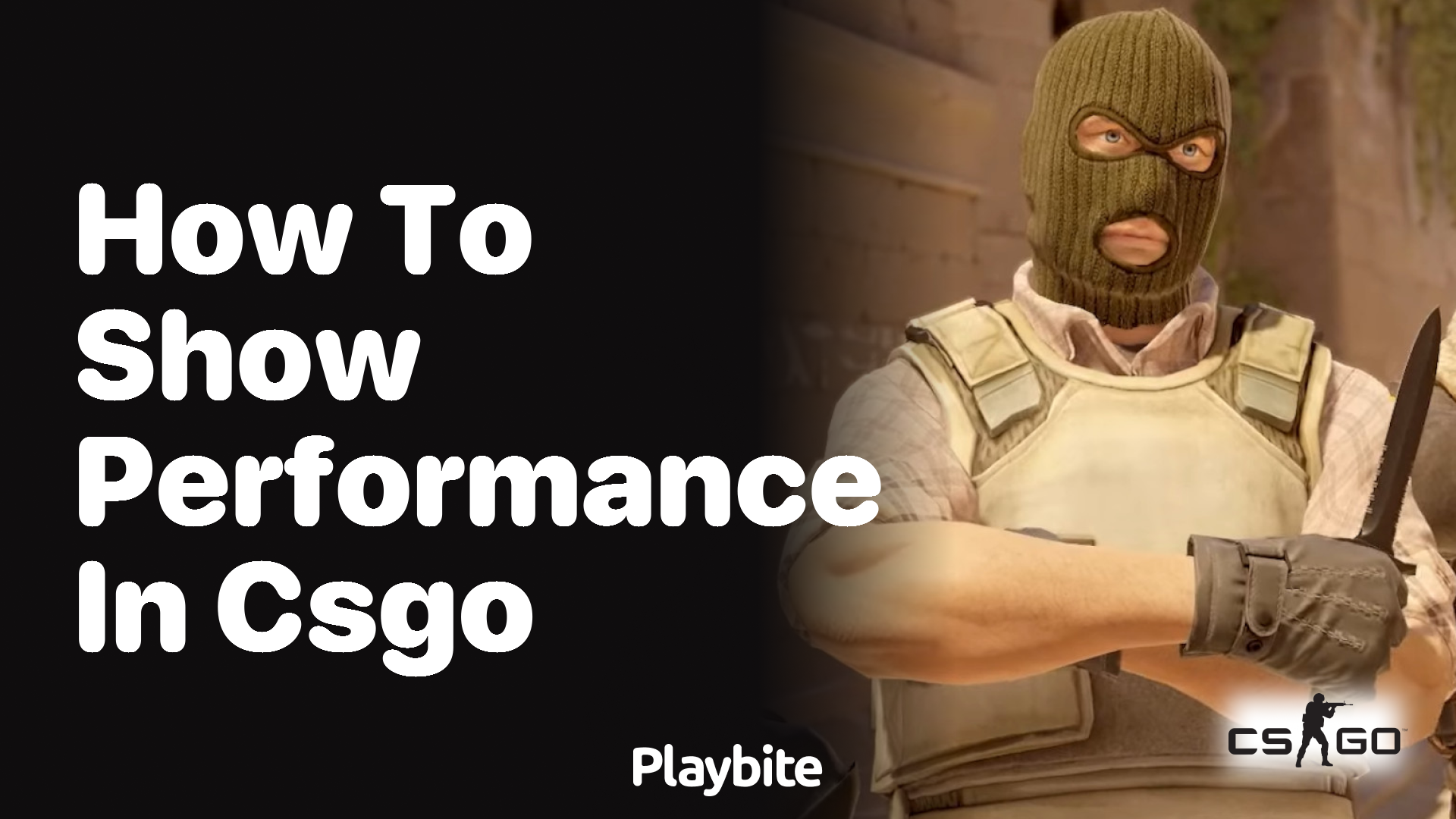 How to show performance in CS:GO - Playbite