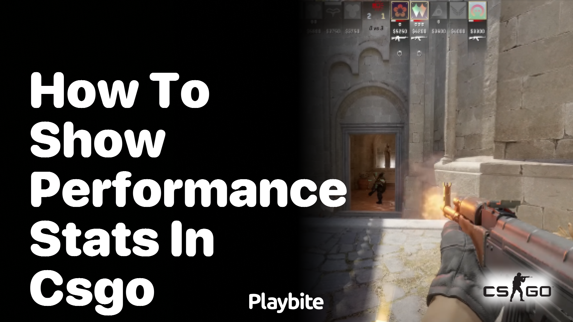 How to show Performance Stats in CS:GO - Playbite