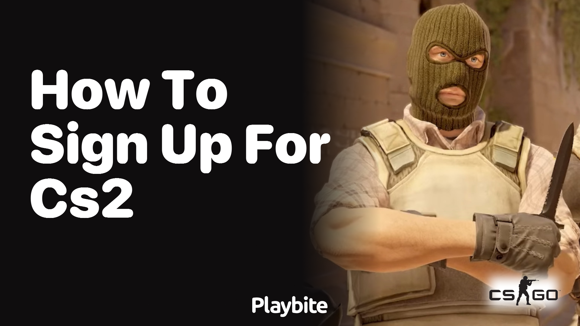 How to Sign Up for CS2 - Playbite
