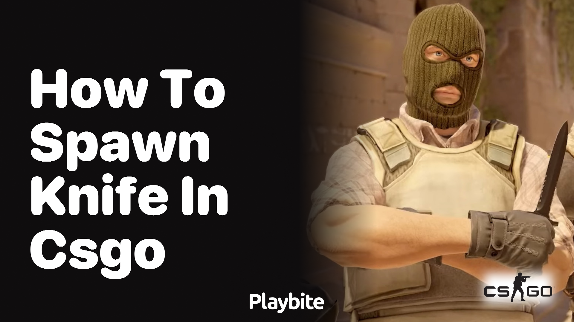 How to Spawn a Knife in CS:GO - Playbite