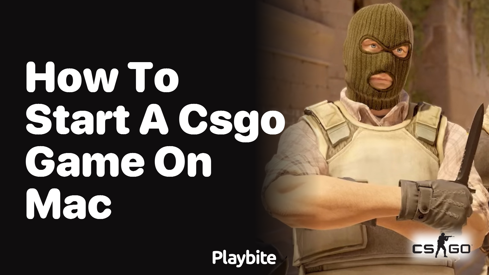 How to Start a CSGO Game on Mac - Playbite